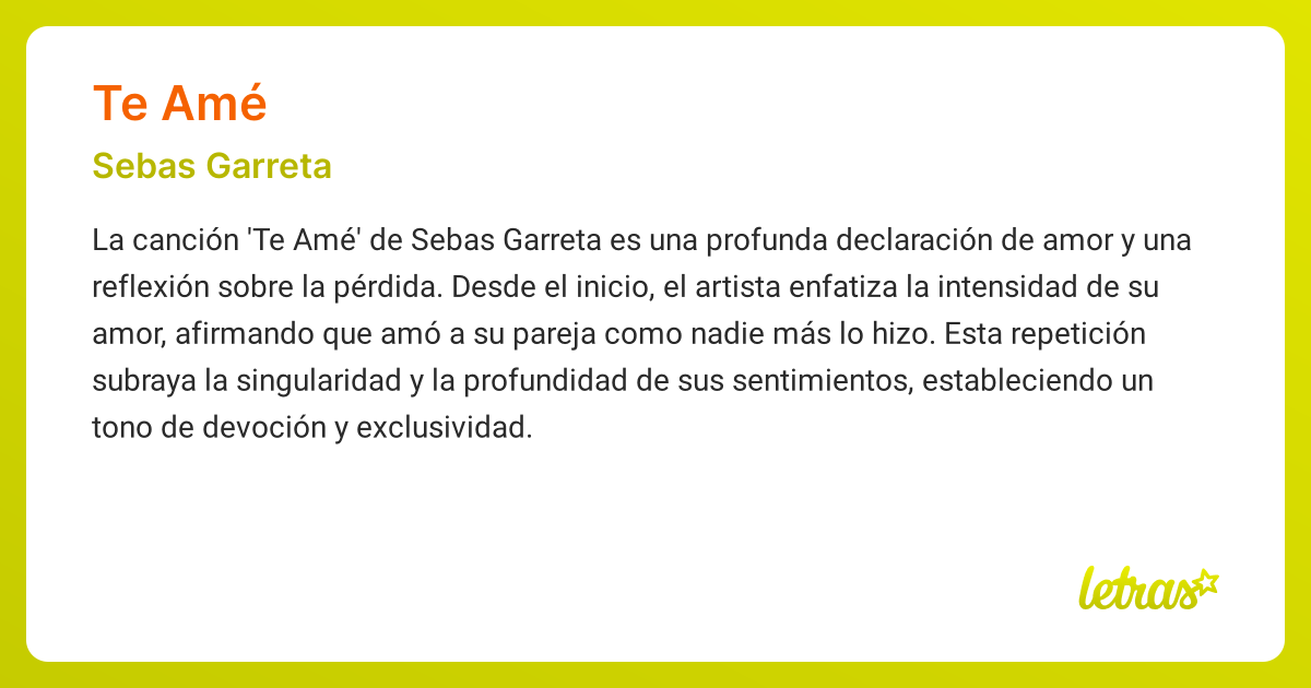 Significado de la canción TE AMÉ (Sebas Garreta) - LETRAS.COM