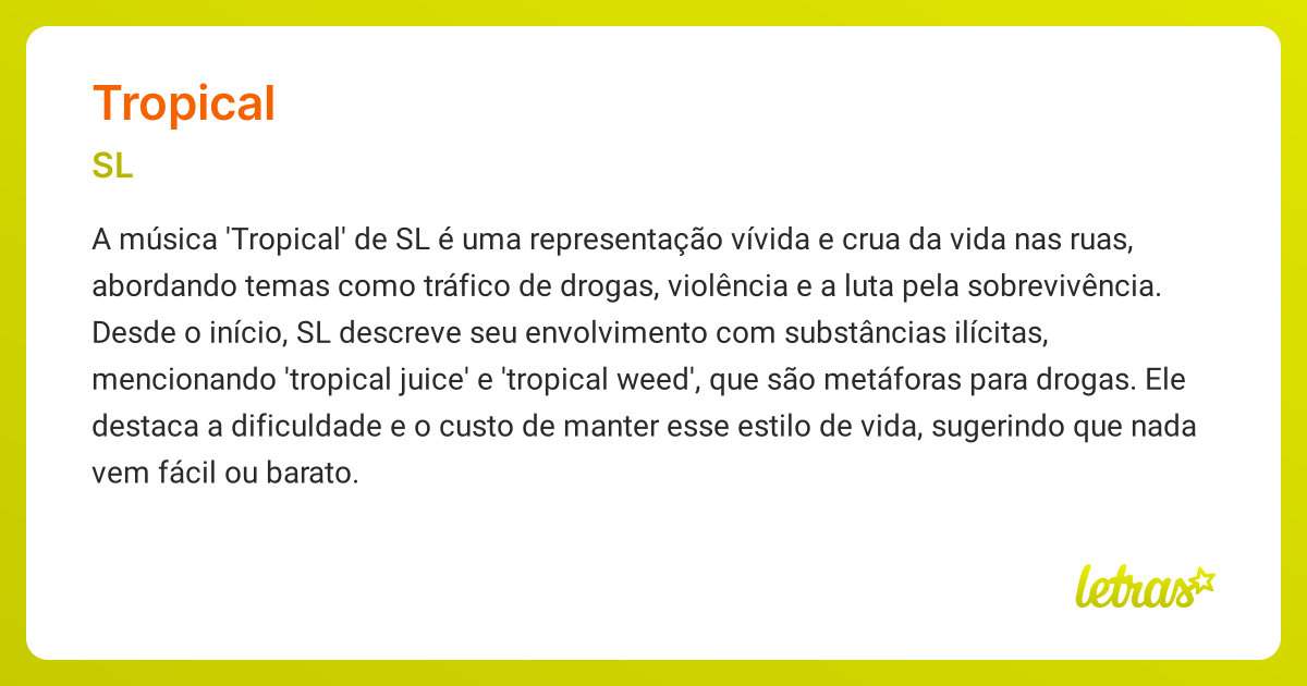 Significado da música TROPICAL (SL) - LETRAS.MUS.BR