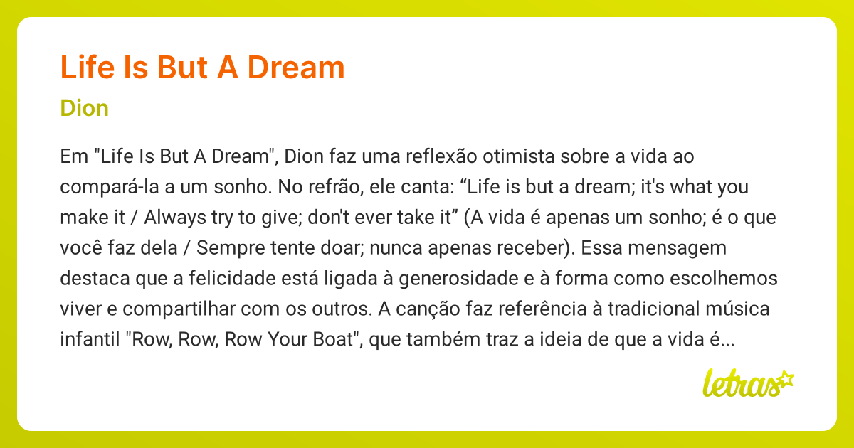 Significado da música LIFE IS BUT A DREAM (Dion) - LETRAS.MUS.BR