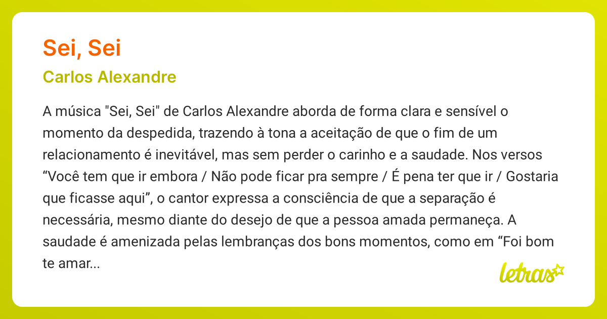 Significado da música SEI, SEI (Carlos Alexandre) - LETRAS.MUS.BR