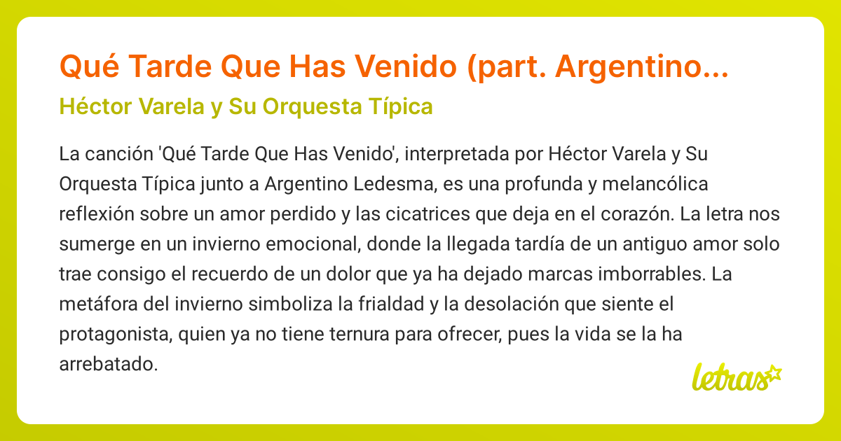 Significado de la canción Qué Tarde Que Has Venido (part. Argentino ...