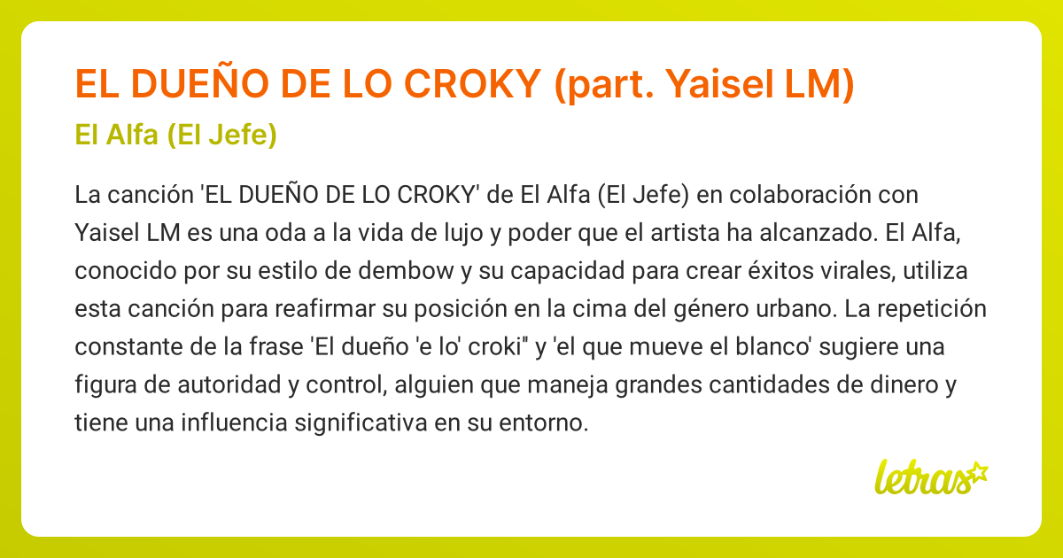 Significado de la canción EL DUEÑO DE LO CROKY (part. Yaisel LM) (El Alfa (El Jefe)) - LETRAS.COM