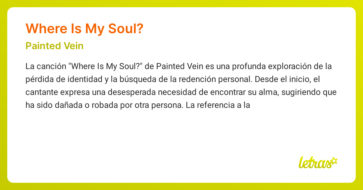 Significado de la canción WHERE IS MY SOUL? (Painted Vein) - LETRAS.COM