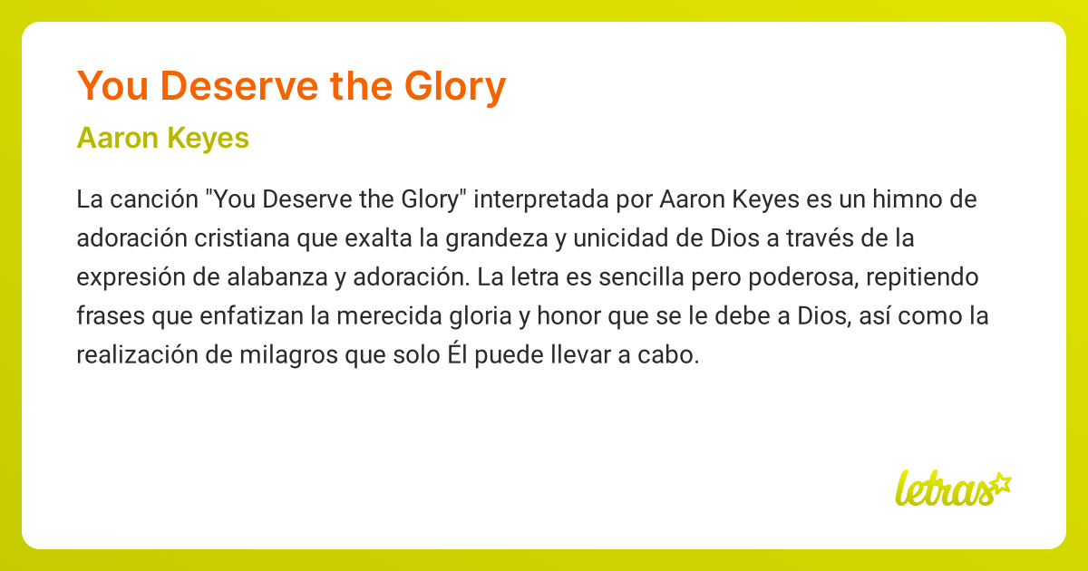 Significado de la canción YOU DESERVE THE GLORY (Aaron Keyes) - LETRAS.COM