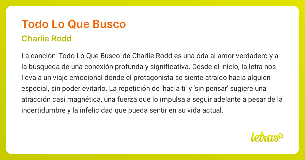 Significado de la canción TODO LO QUE BUSCO (Charlie Rodd) - LETRAS.COM