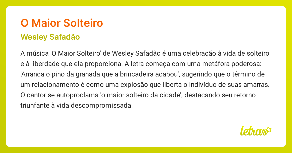 Significado da música O MAIOR SOLTEIRO (Wesley Safadão) - LETRAS.MUS.BR