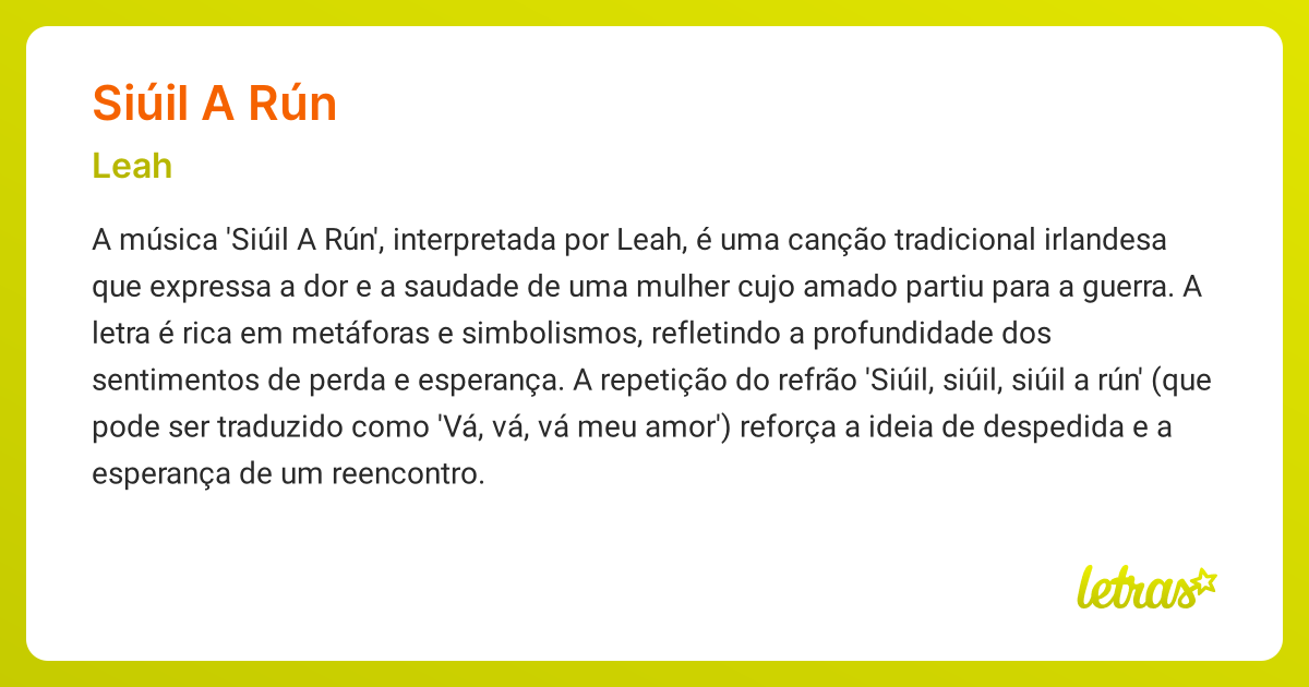 Significado da música SIÚIL A RÚN (Leah) - LETRAS.MUS.BR