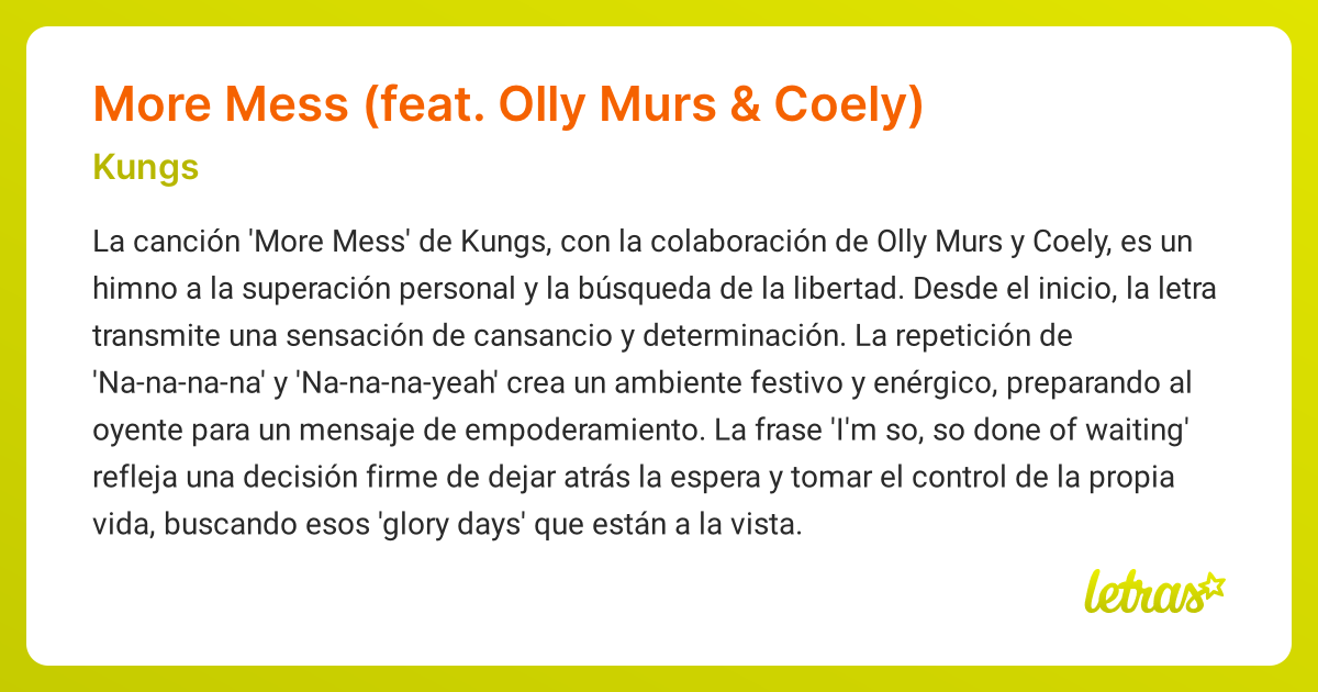 Significado de la canción More Mess (feat. Olly Murs & Coely) (Kungs ...
