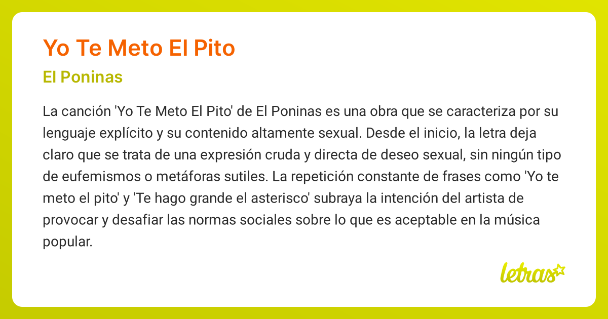 Significado de la canción YO TE METO EL PITO (El Poninas) - LETRAS.COM