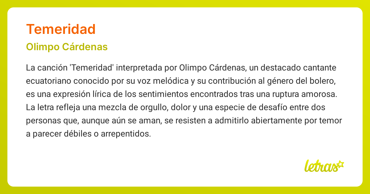 Significado de la canción TEMERIDAD (Olimpo Cárdenas) - LETRAS.COM