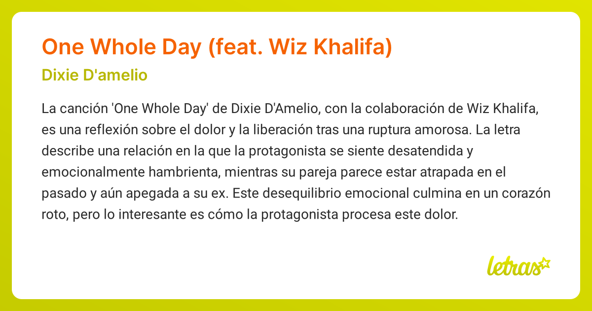 Significado de la canción One Whole Day (feat. Wiz Khalifa) (Dixie D ...