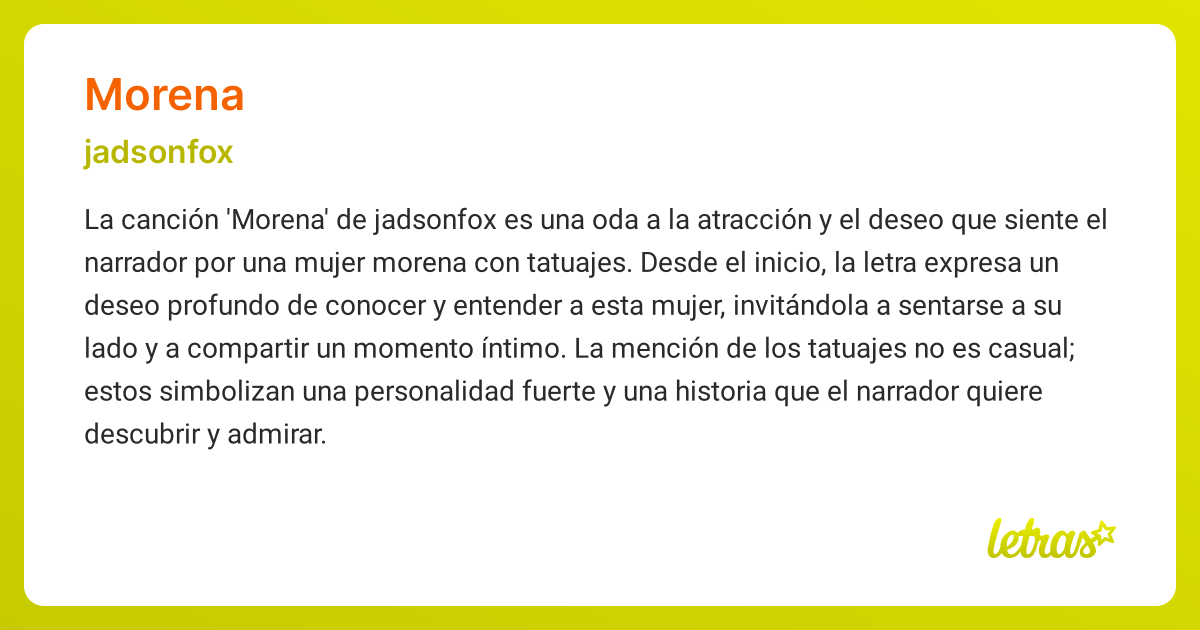 Significado de la canción MORENA (jadsonfox) - LETRAS.COM