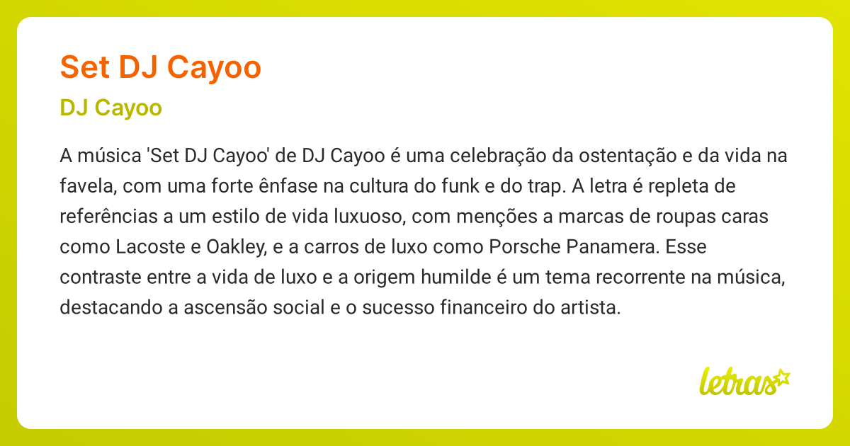 Significado da música SET DJ CAYOO (DJ Cayoo) - LETRAS.MUS.BR