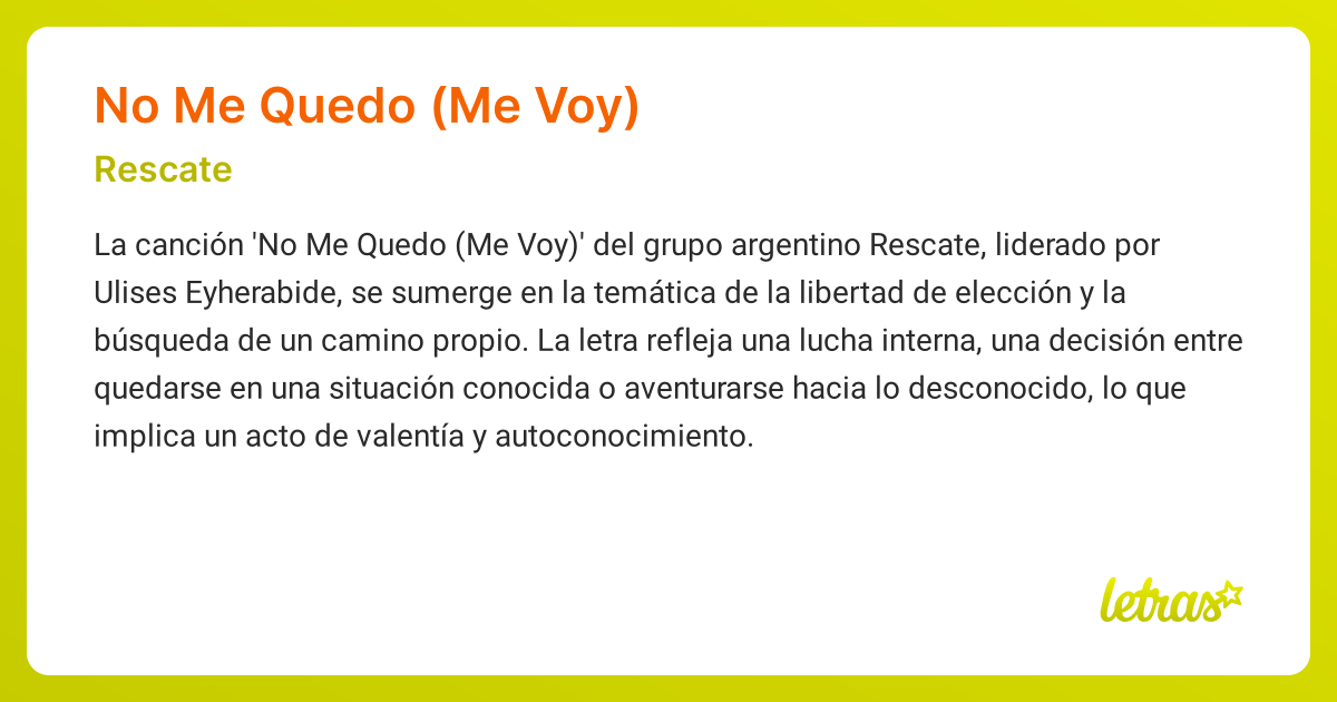Significado de la canción NO ME QUEDO (ME VOY) (Rescate) - LETRAS.COM