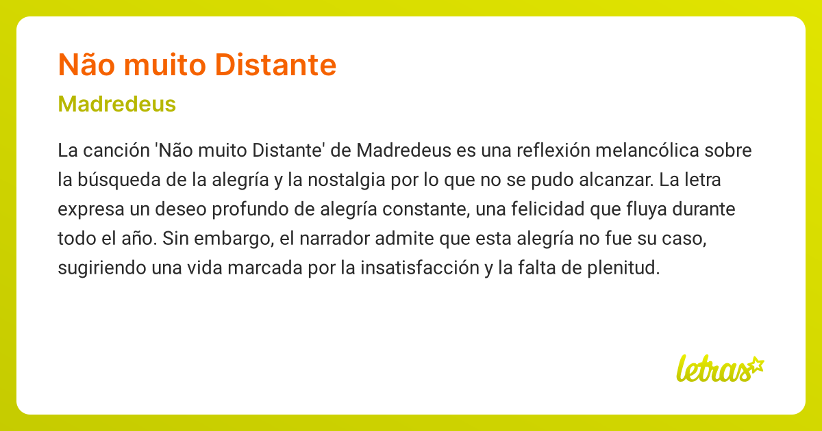 Significado de la canción NÃO MUITO DISTANTE (Madredeus) - LETRAS.COM