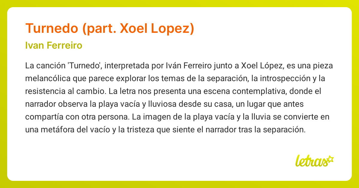 Significado de la canción TURNEDO (PART. XOEL LOPEZ) (Ivan Ferreiro ...