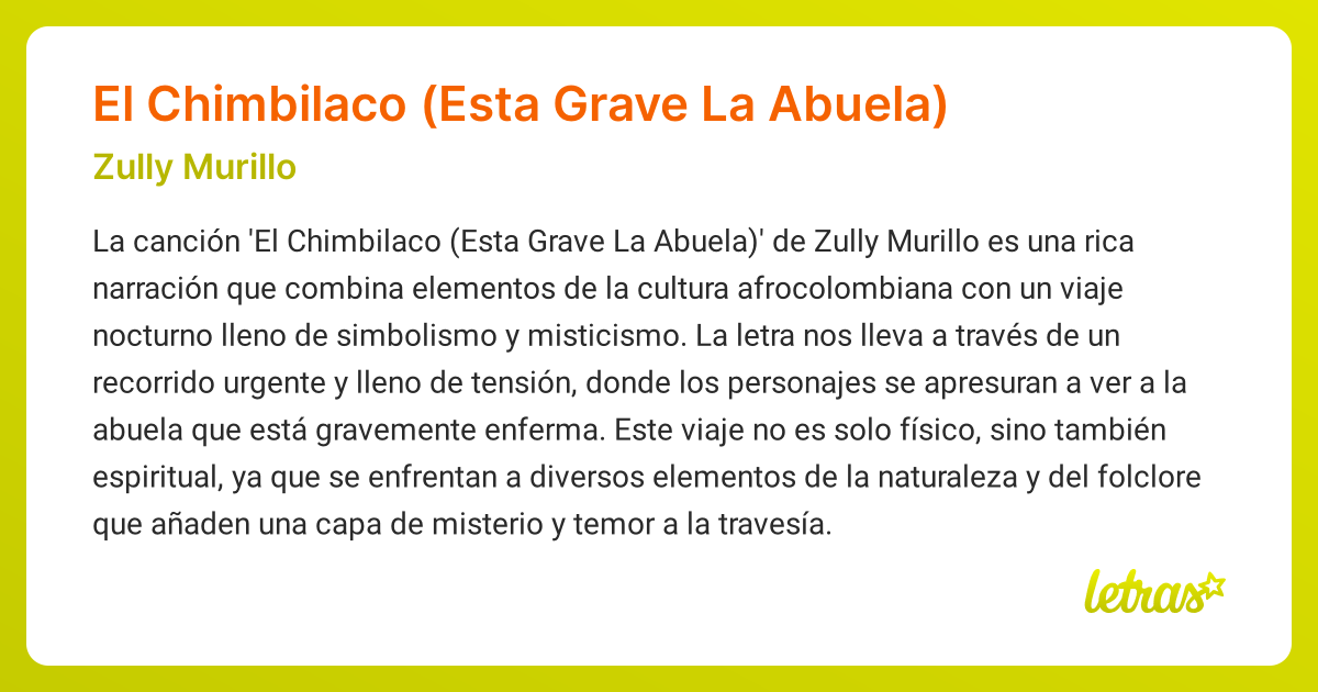 Significado de la canción El Chimbilaco (Esta Grave La Abuela) (Zully ...