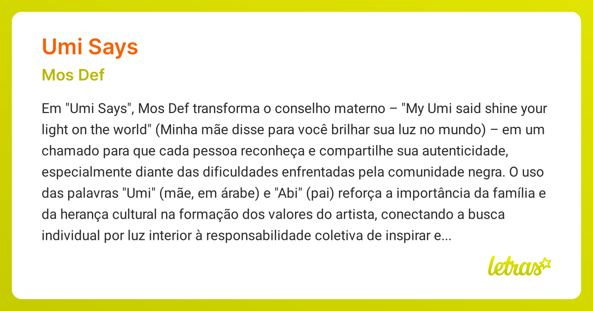 Significado da música UMI SAYS (Mos Def) - LETRAS.MUS.BR