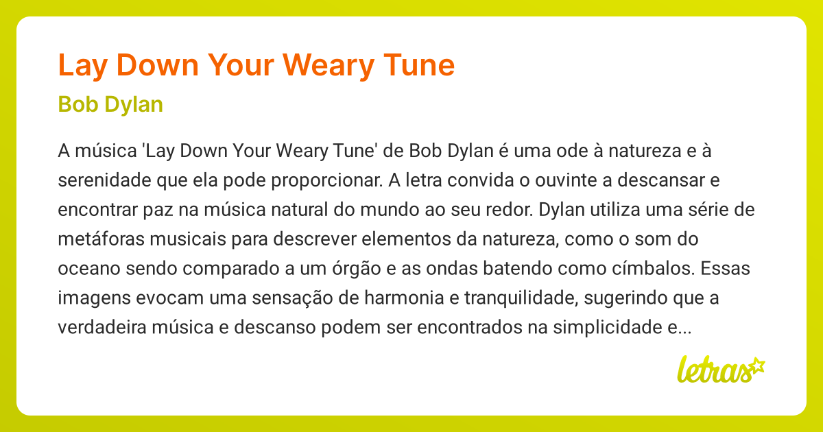 Significado da música LAY DOWN YOUR WEARY TUNE (Bob Dylan) - LETRAS.MUS.BR