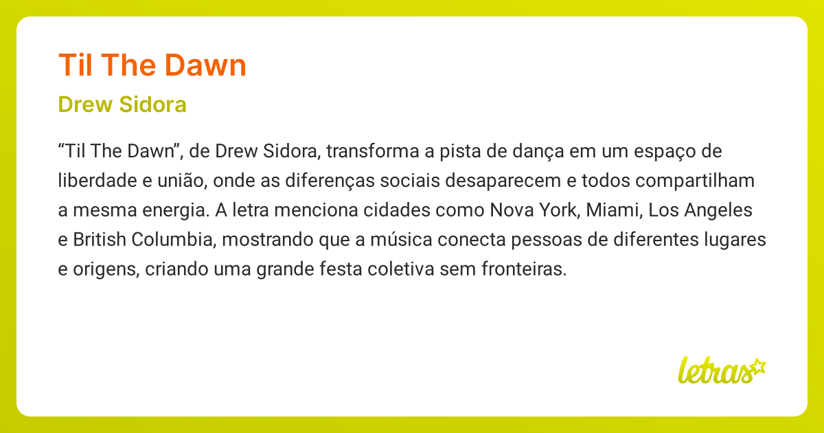 Significado da música TIL THE DAWN (Drew Sidora) - LETRAS.MUS.BR