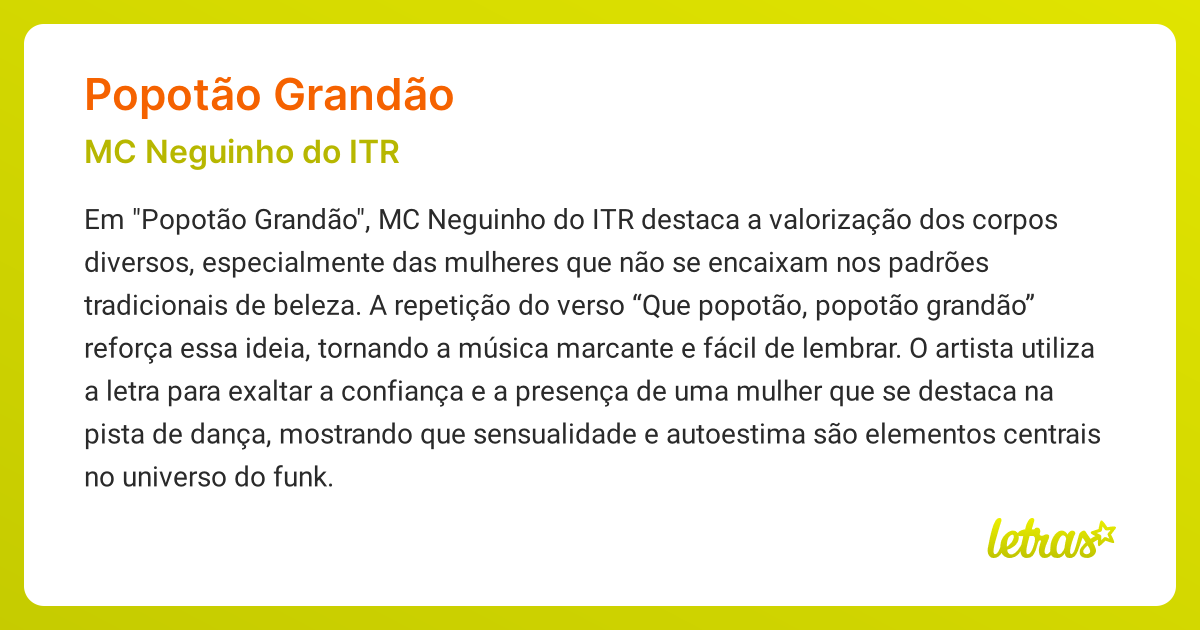 Significado da música POPOTÃO GRANDÃO (MC Neguinho do ITR) - LETRAS.MUS.BR