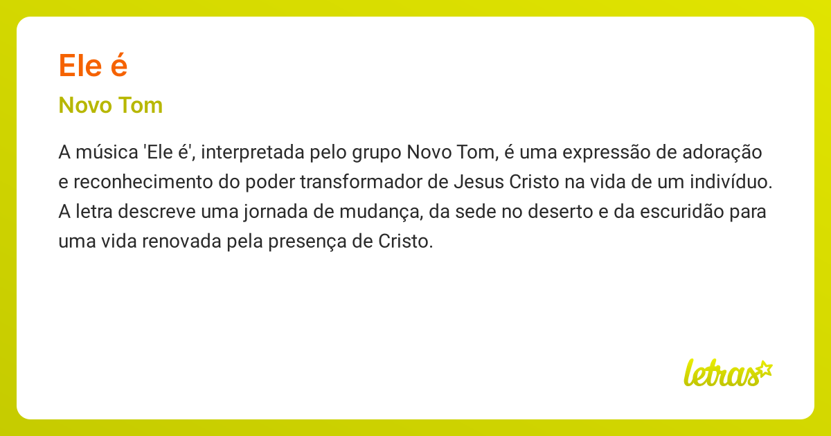 Significado da música ELE É (Novo Tom) - LETRAS.MUS.BR