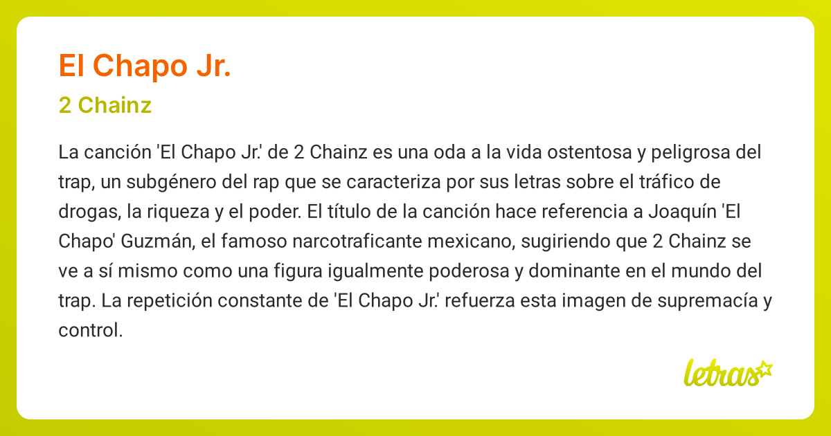 Significado de la canción EL CHAPO JR. (2 Chainz) - LETRAS.COM