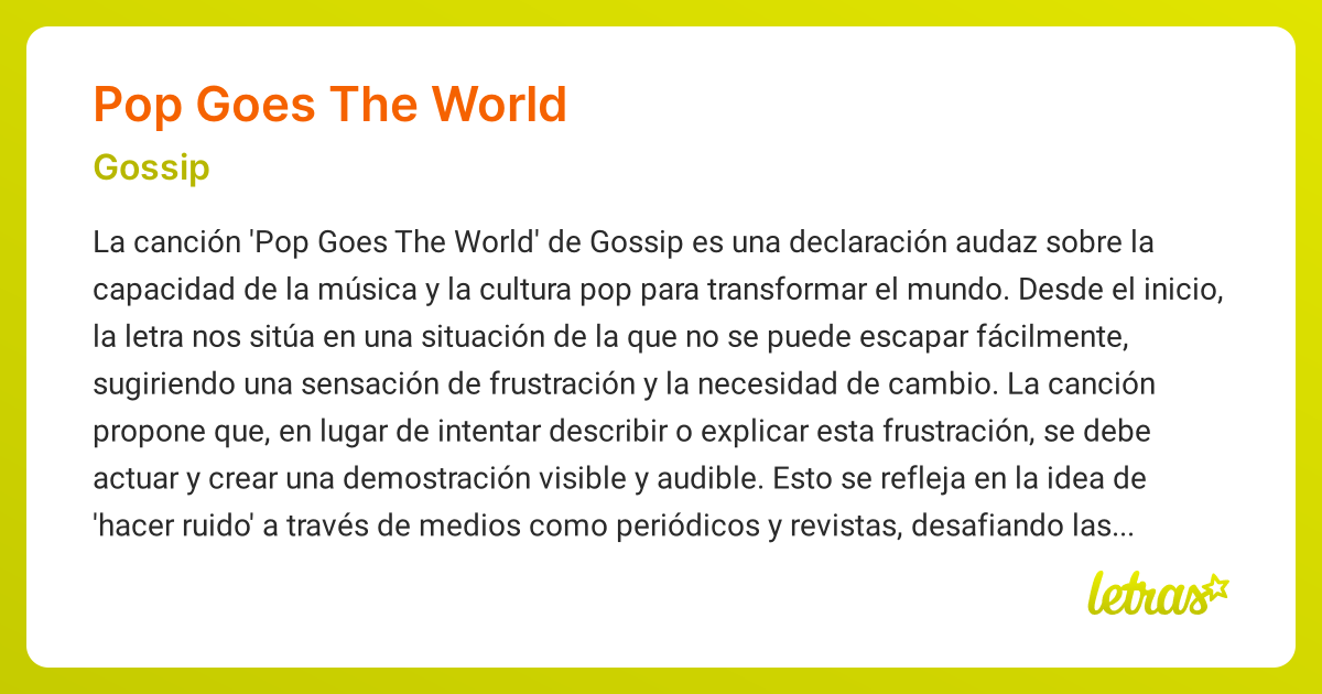 Significado de la canción POP GOES THE WORLD (Gossip) - LETRAS.COM