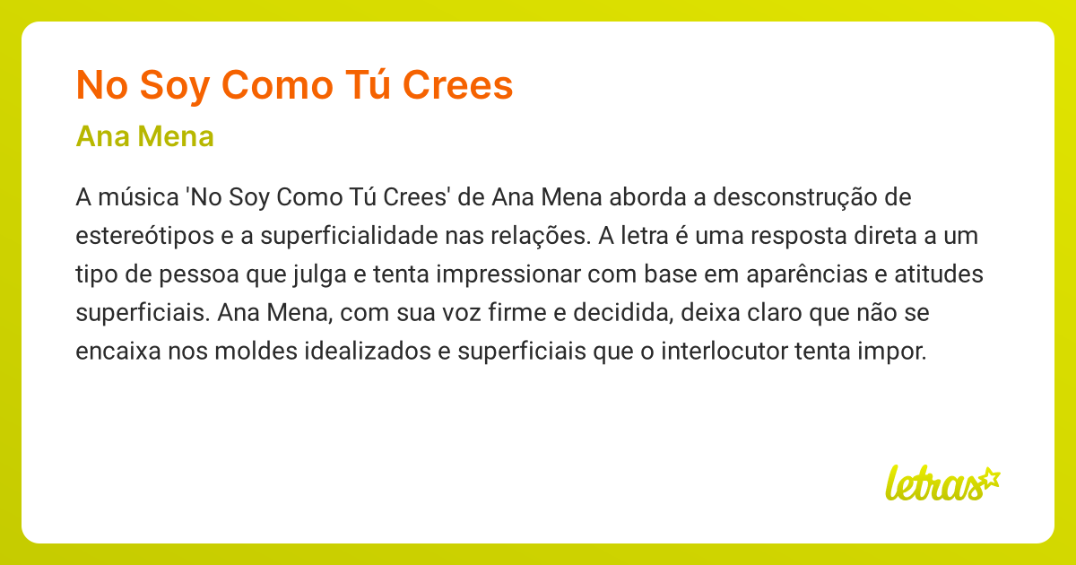 Significado da música NO SOY COMO TÚ CREES (Ana Mena) - LETRAS.MUS.BR