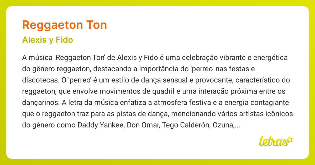 Significado da música REGGAETON TON (Alexis y Fido) - LETRAS.MUS.BR