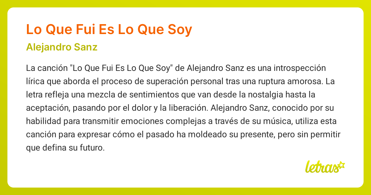 Significado de la canción LO QUE FUI ES LO QUE SOY (Alejandro Sanz ...