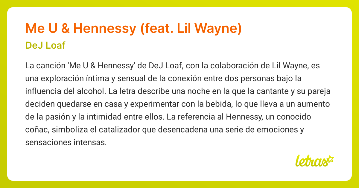 Significado de la canción Me U & Hennessy (feat. Lil Wayne) (DeJ Loaf ...