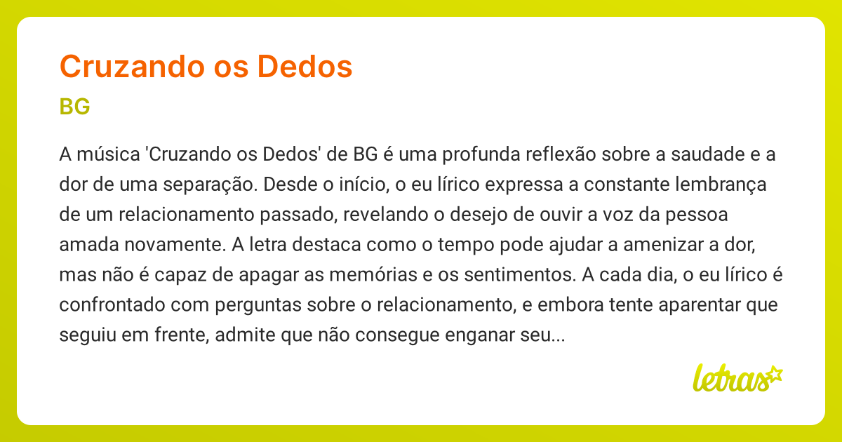 Significado da música CRUZANDO OS DEDOS (BG) - LETRAS.MUS.BR