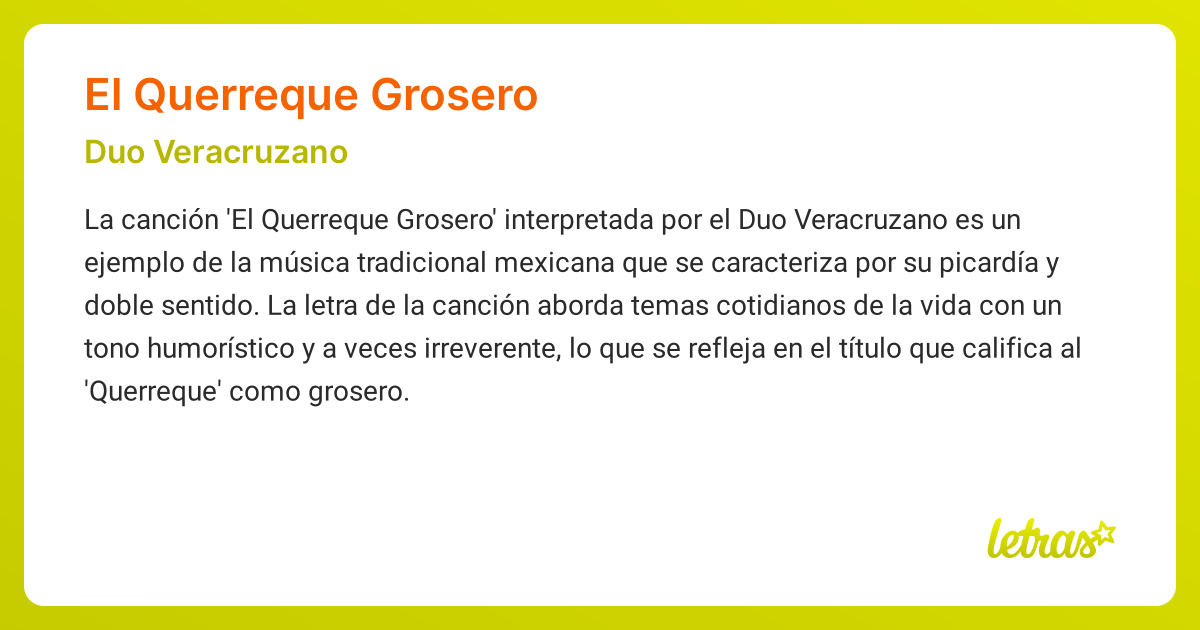 Significado de la canción EL QUERREQUE GROSERO (Duo Veracruzano ...