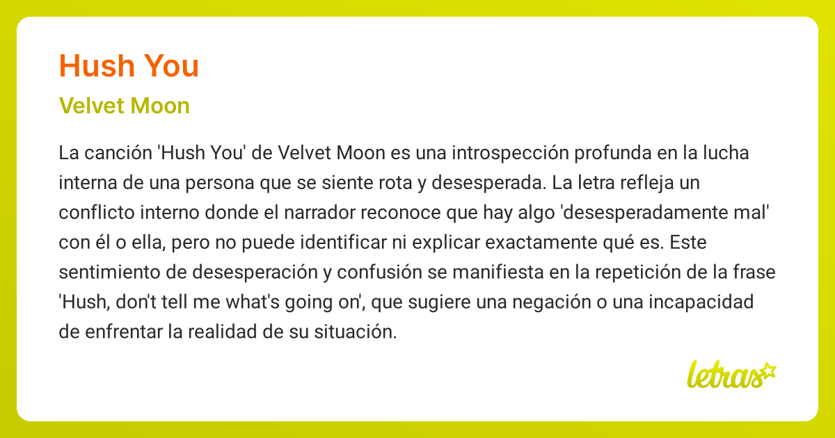 Significado de la canción HUSH YOU (Velvet Moon) - LETRAS.COM
