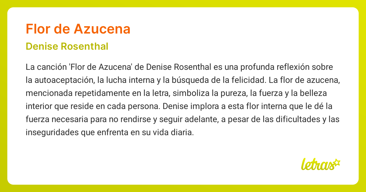 Significado de la canción FLOR DE AZUCENA (Denise Rosenthal) - LETRAS.COM