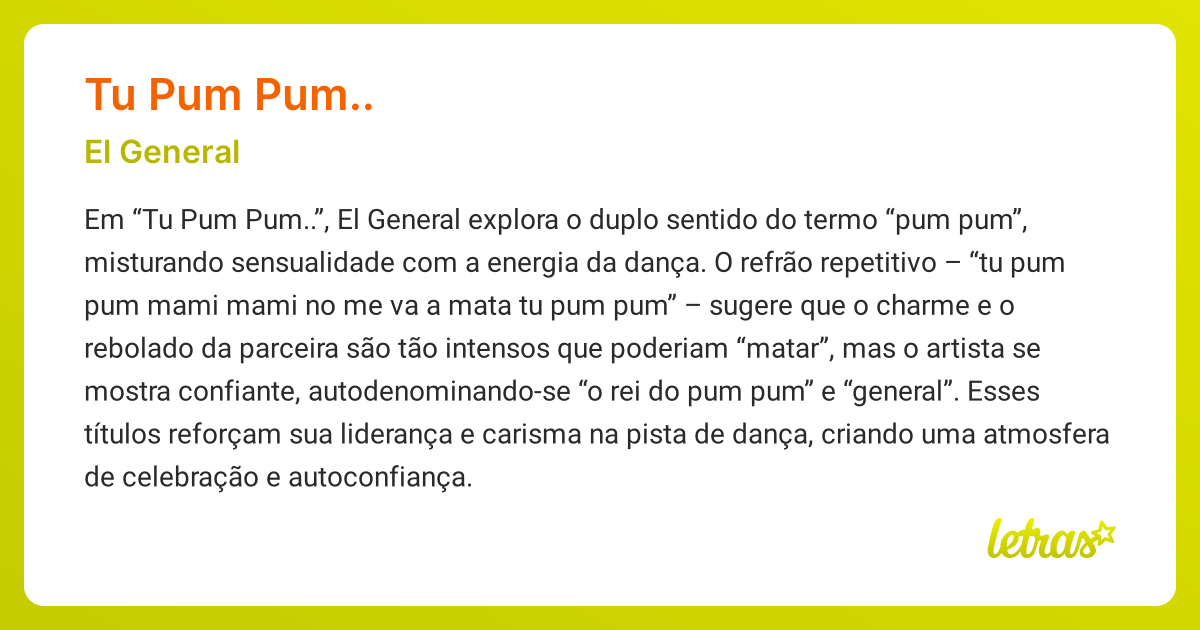 Significado da música TU PUM PUM.. (El General) - LETRAS.MUS.BR
