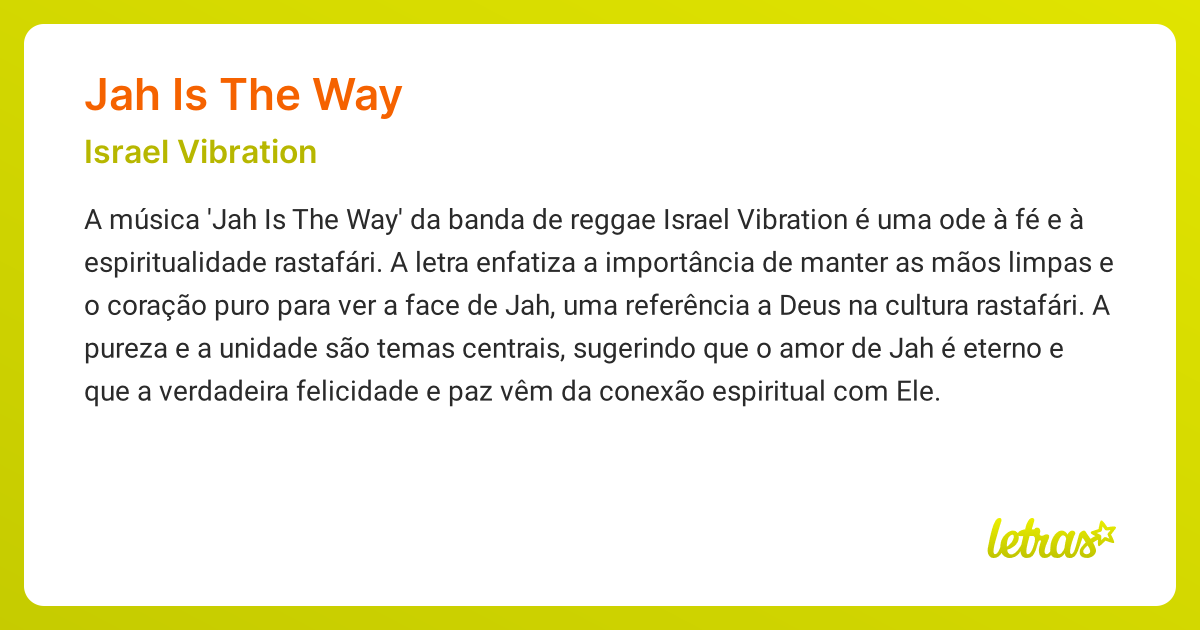Significado da música JAH IS THE WAY (Israel Vibration) - LETRAS.MUS.BR