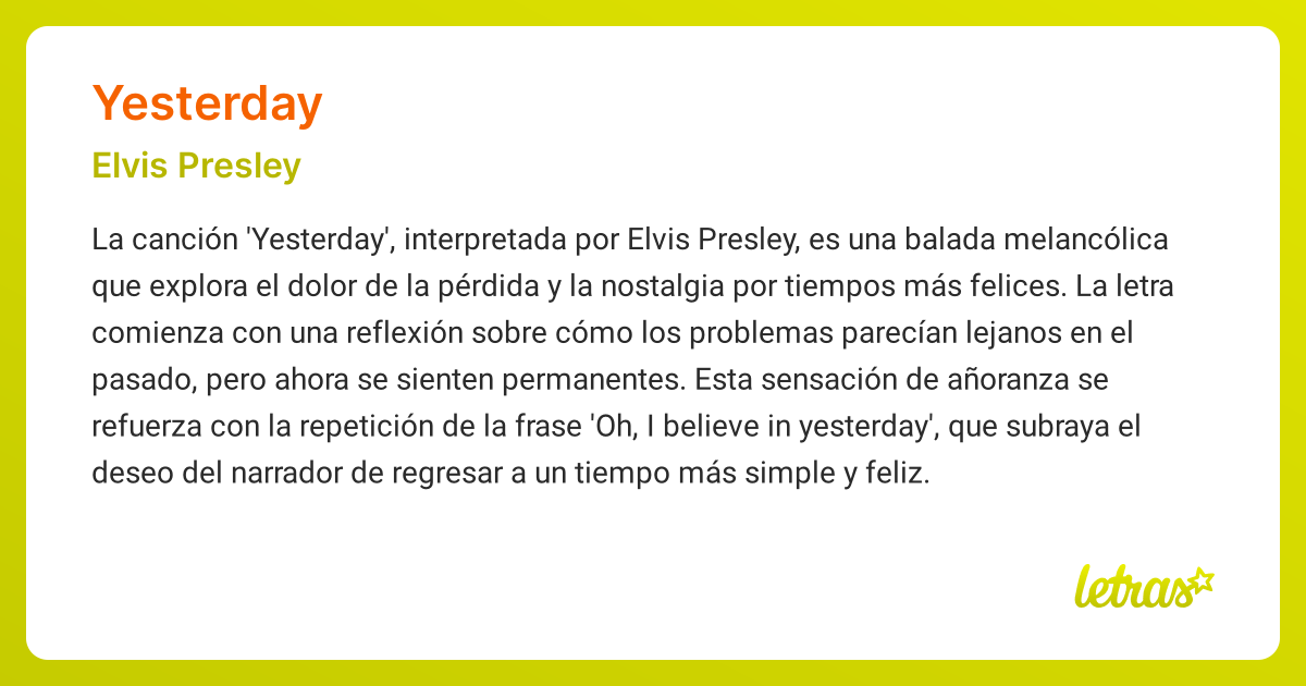 Significado de la canción YESTERDAY (Elvis Presley) - LETRAS.COM