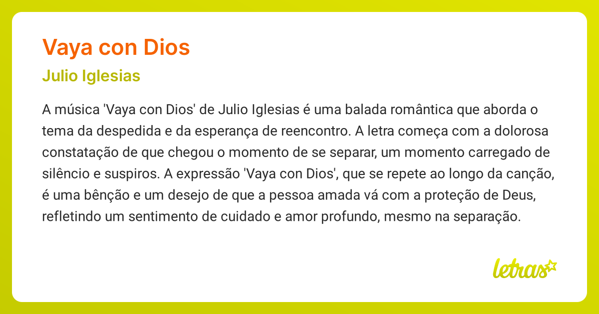 Significado da música VAYA CON DIOS (Julio Iglesias) - LETRAS.MUS.BR