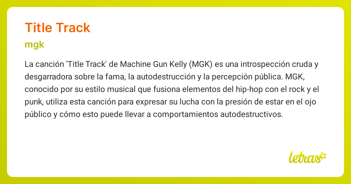 Significado de la canción TITLE TRACK (mgk) - LETRAS.COM