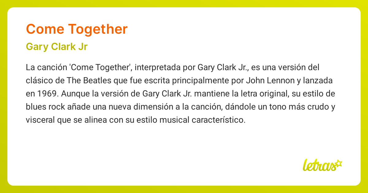 Significado de la canción COME TOGETHER (Gary Clark Jr) - LETRAS.COM