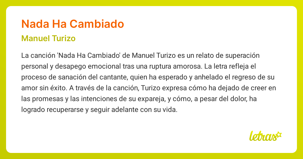 Significado de la canción NADA HA CAMBIADO (Manuel Turizo) - LETRAS.COM