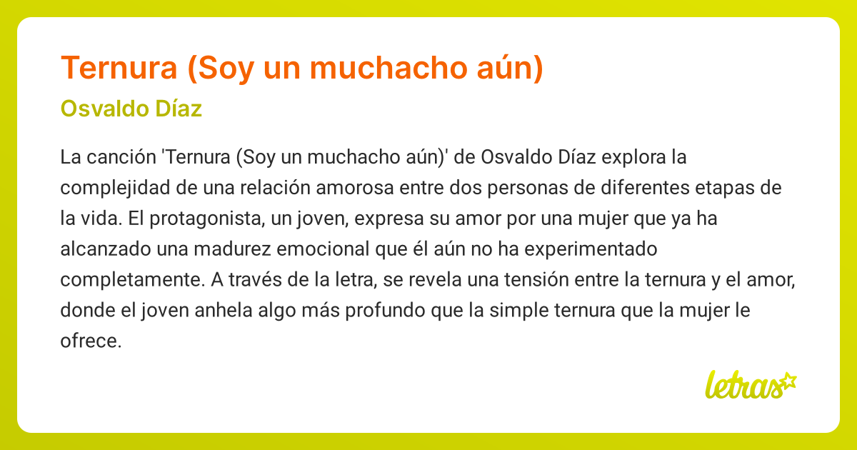 Significado de la canción TERNURA (SOY UN MUCHACHO AÚN) (Osvaldo Díaz ...