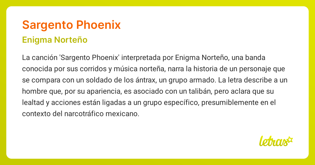 Significado de la canción SARGENTO PHOENIX (Enigma Norteño) - LETRAS.COM