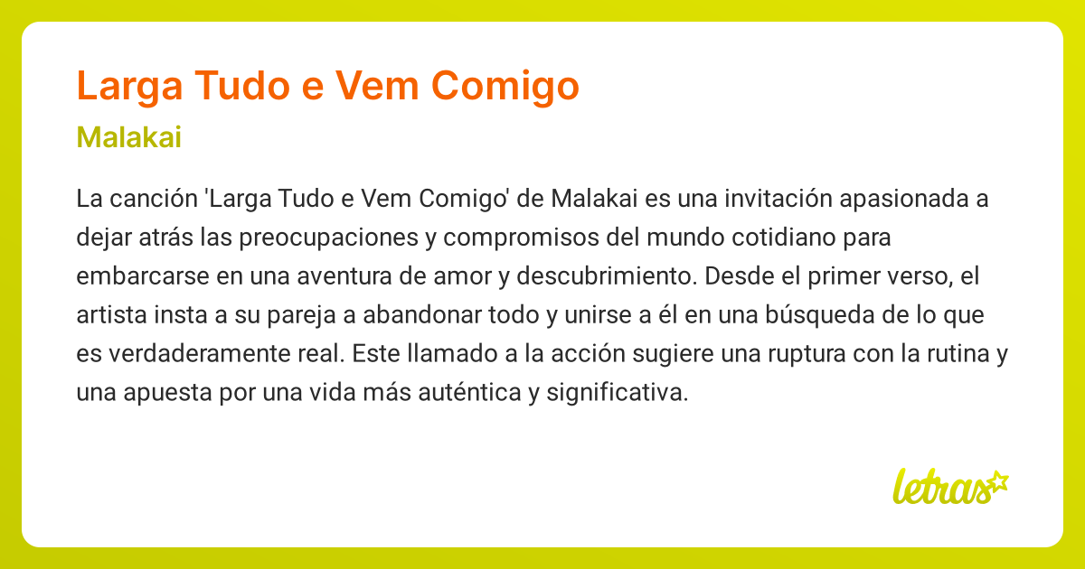 Significado de la canción LARGA TUDO E VEM COMIGO (Malakai) - LETRAS.COM