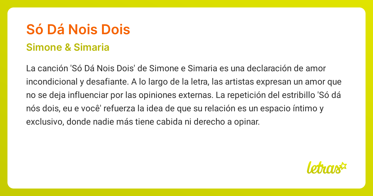 Significado de la canción SÓ DÁ NOIS DOIS (Simone & Simaria) - LETRAS.COM