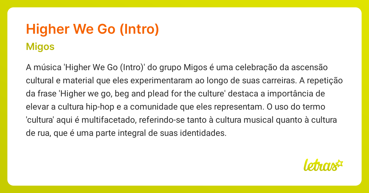 Significado da música HIGHER WE GO (INTRO) (Migos) - LETRAS.MUS.BR