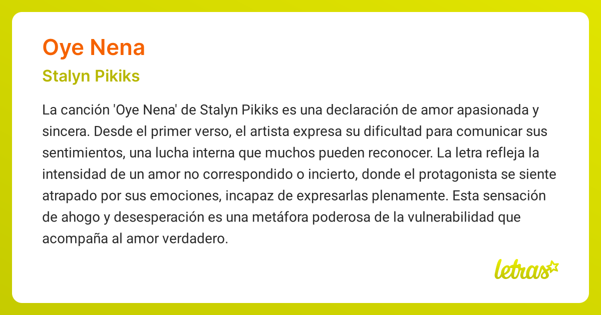 Significado de la canción OYE NENA (Stalyn Pikiks) - LETRAS.COM