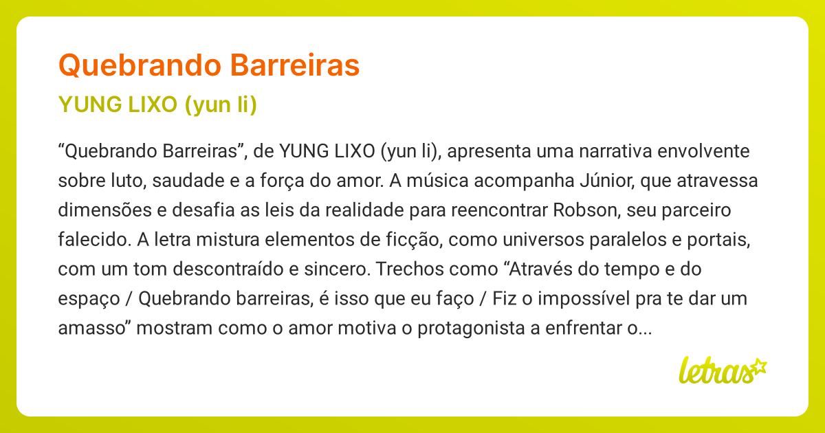 Significado da música QUEBRANDO BARREIRAS (YUNG LIXO (yun li)) - LETRAS.MUS.BR